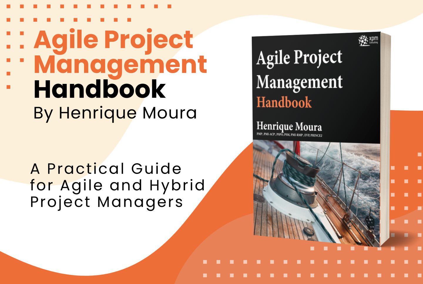 Agile Project Management Handbook de Henrique Moura
